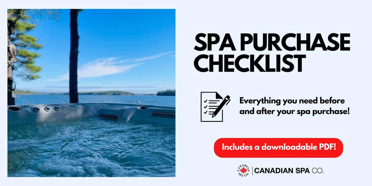 Spa Purchasing Checklist - Everything You Need Before & After Your Pur ...